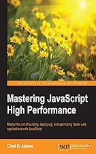 Free Book – Mastering JavaScript High Performance – Books on the Knob