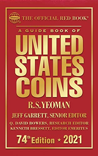 A Guide Book of United States Coins 2021: The Official Red Book by R. S ...