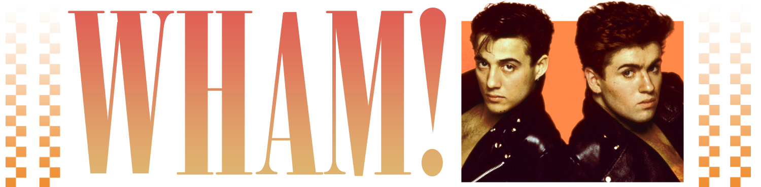 Amazon.com: Wham: Featured