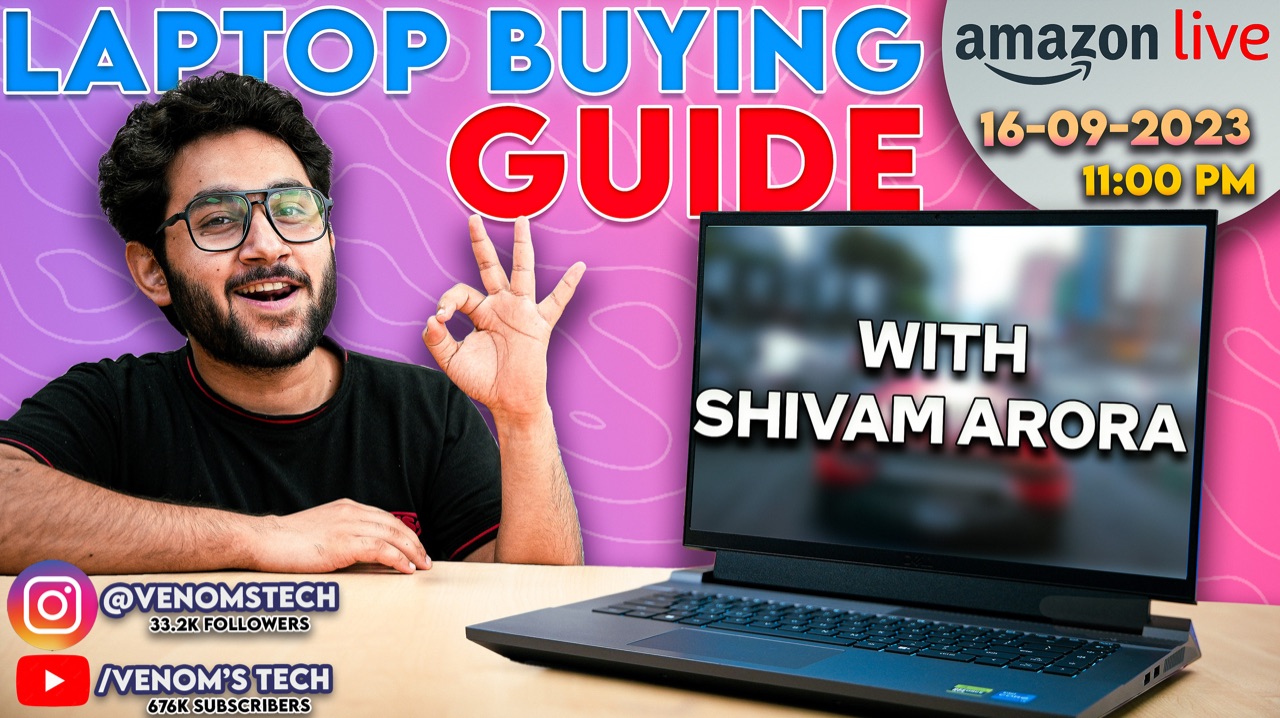 Watch Laptop Buying Guide With Shivam Arora on Amazon Live