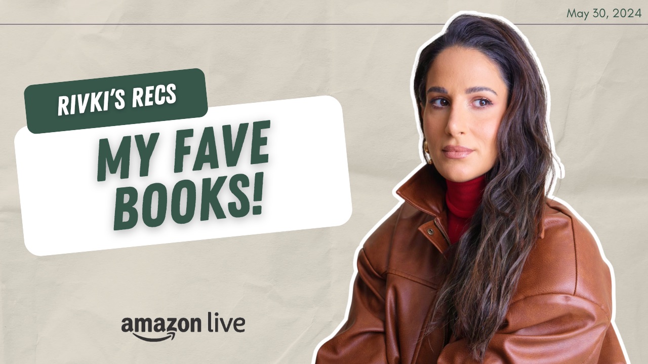Watch Rivki’s Fave Books on Amazon Live