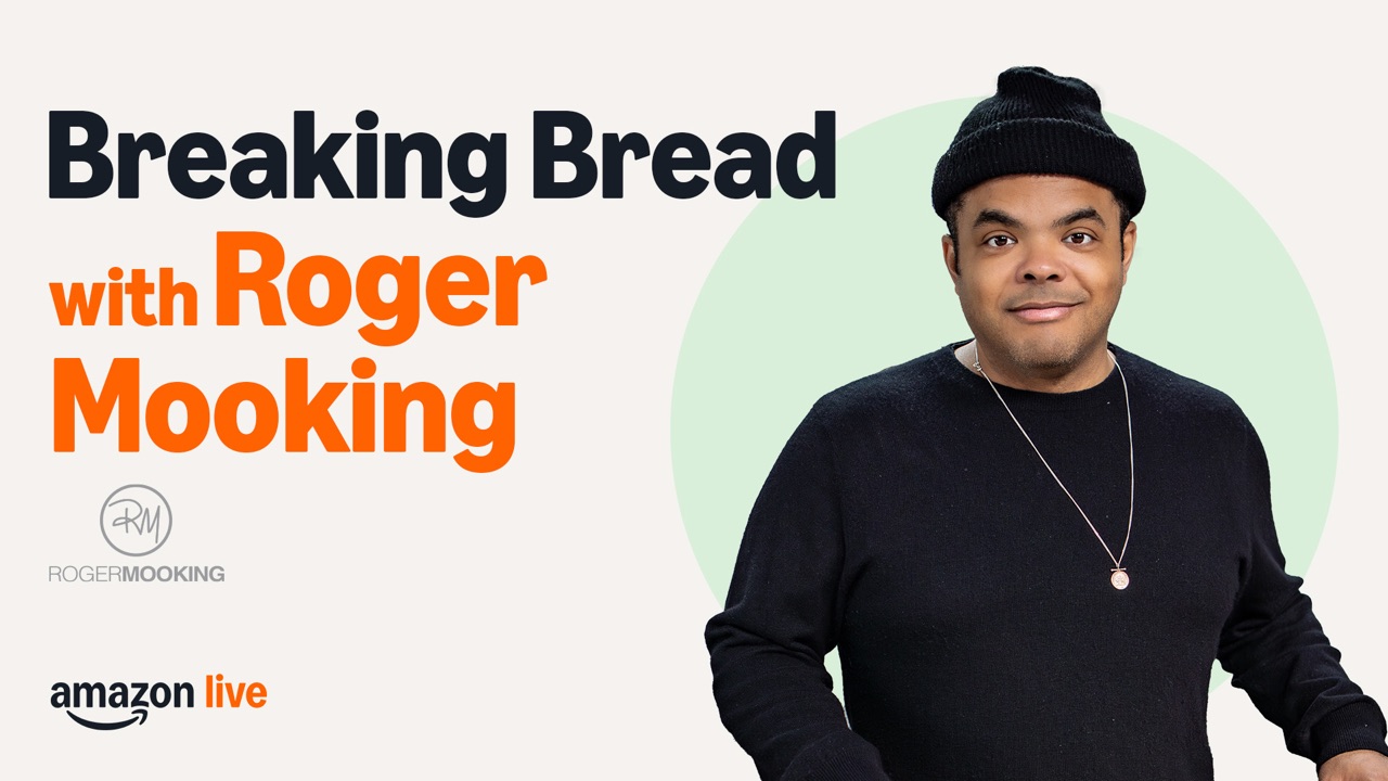 Watch Breaking Bread with Roger Mooking on Amazon Live