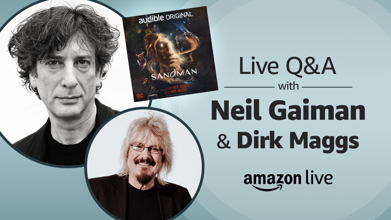 Watch Live Q&A with Neil Gaiman & Dirk Maggs on Amazon Live