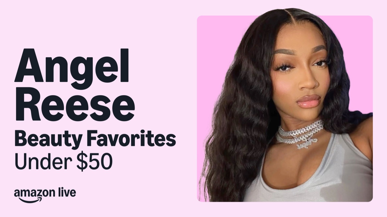Watch Beauty Favorites Under $50 with Angel Reese on Amazon Live