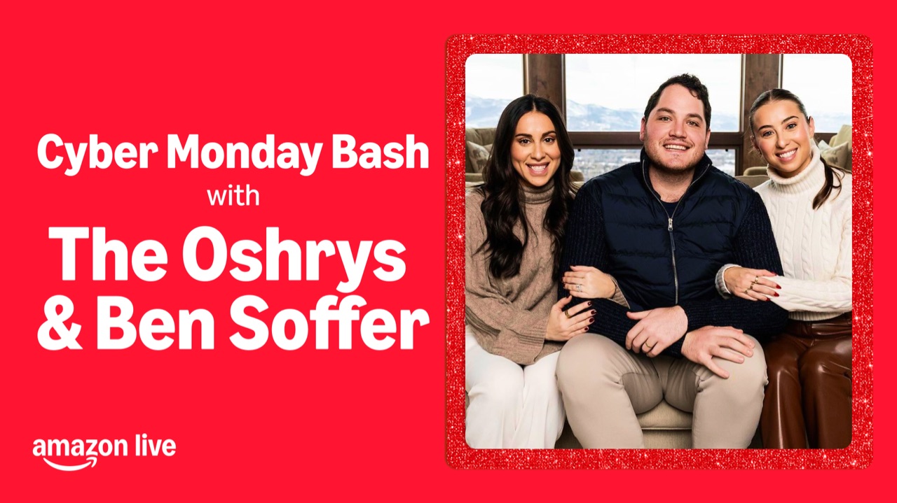 Watch Cyber Monday Bash with The Oshrys and Ben Soffer on Amazon Live