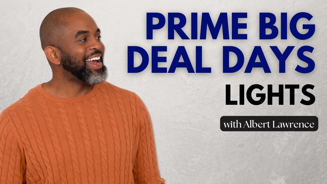 Watch Prime Day Lights Deals with Albert Lawrence on Amazon Live