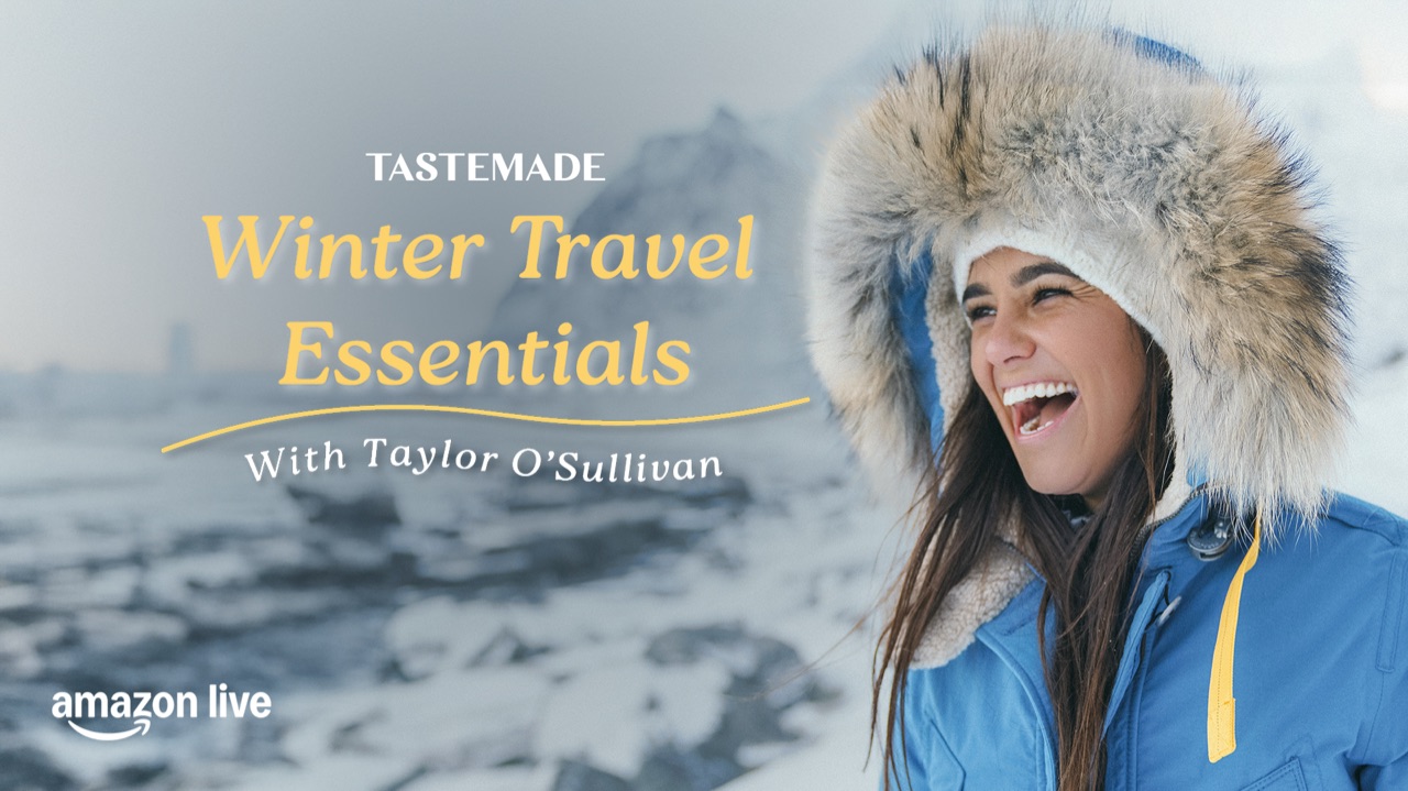 Watch Winter Travel Essentials with Tastemade on Amazon Live