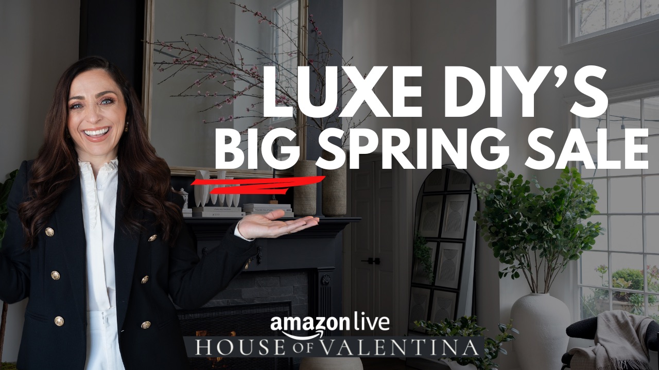 Watch Luxury DIY’s Big Spring Sale on Amazon Live