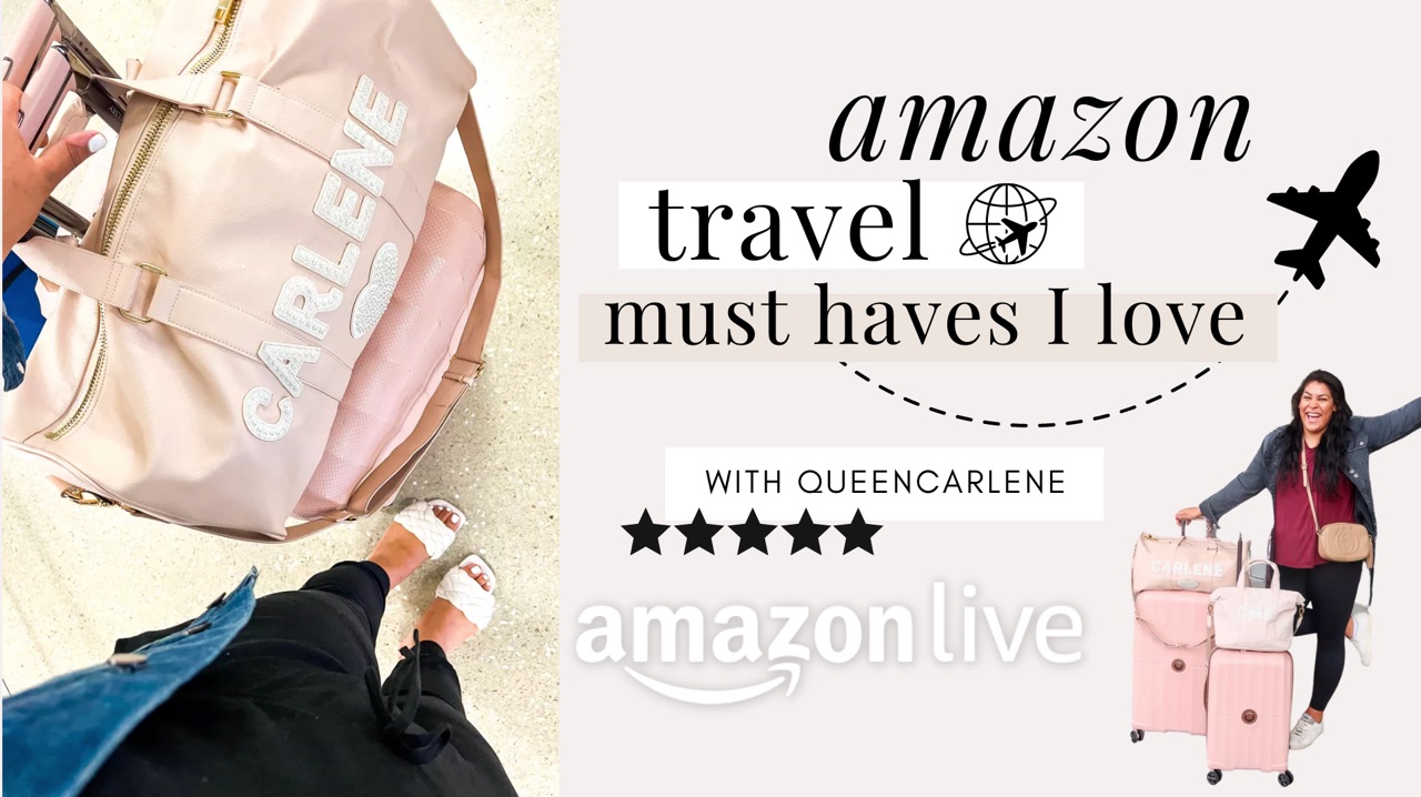 Watch amazon travel must haves | queencarlene on Amazon Live