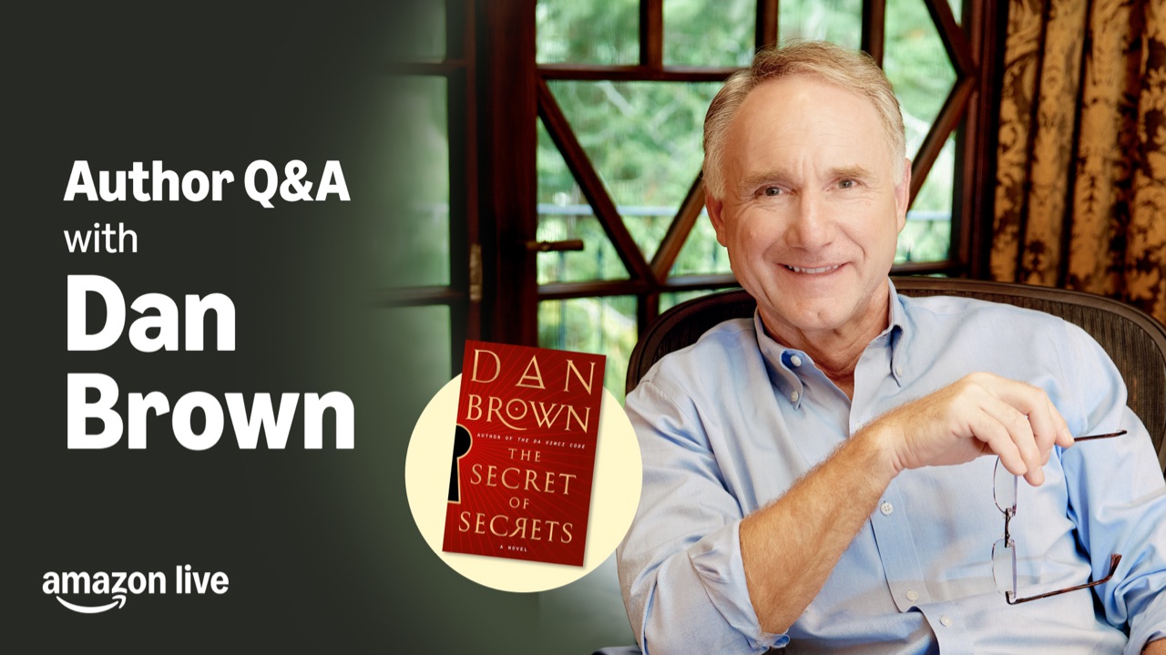 Watch Author Q&A with Dan Brown on Amazon Live