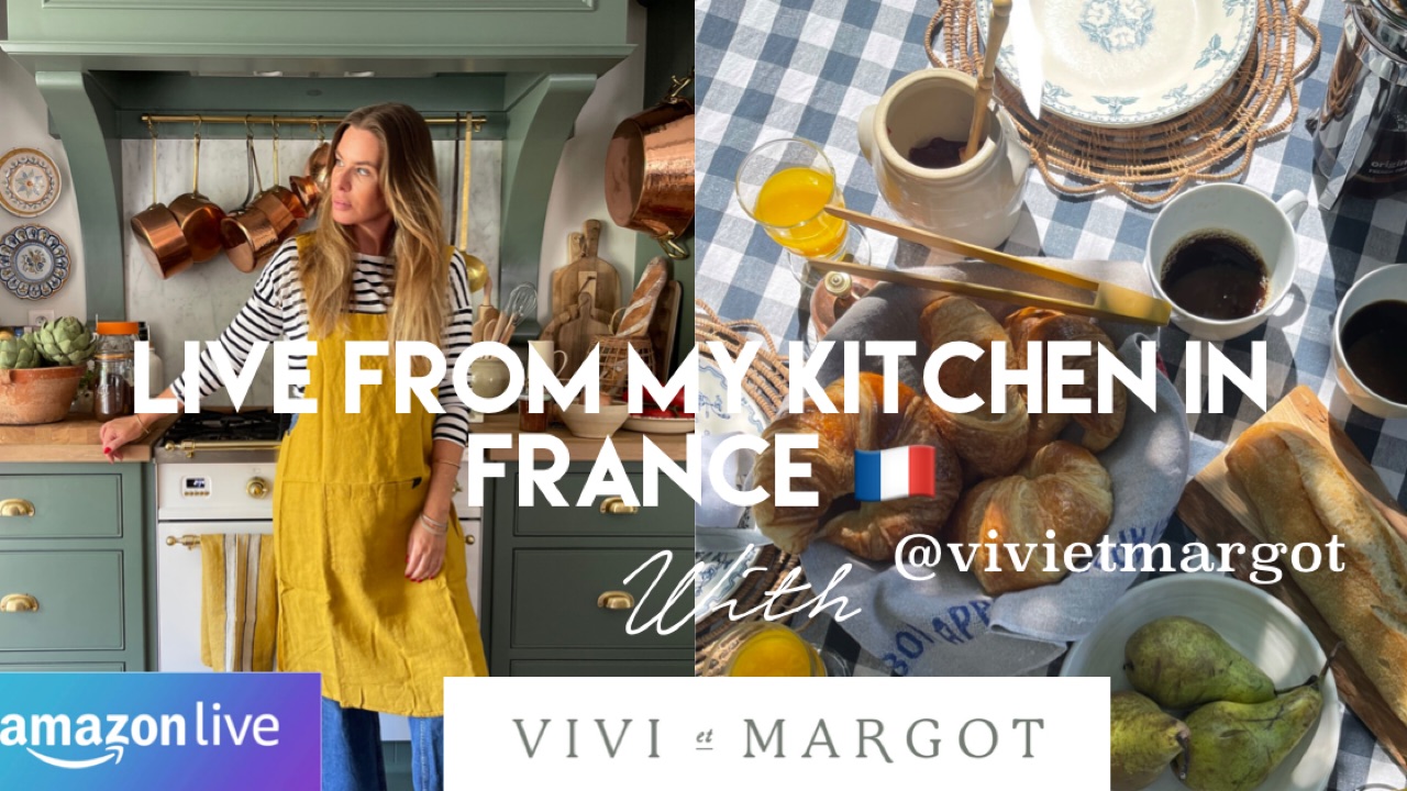 Watch Live from my Real French Kitchen on Amazon Live