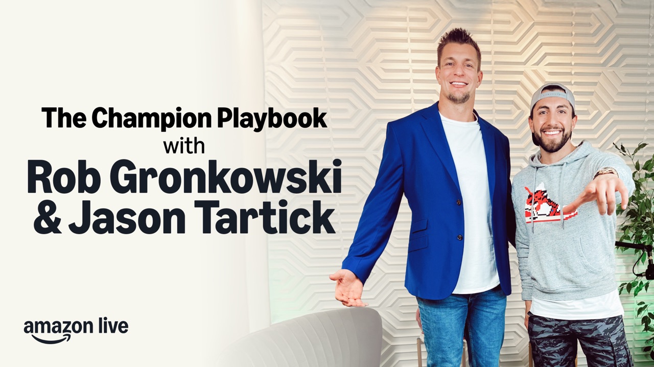 Watch The Champion Playbook with Rob Gronkowski & Jason Tartick on ...