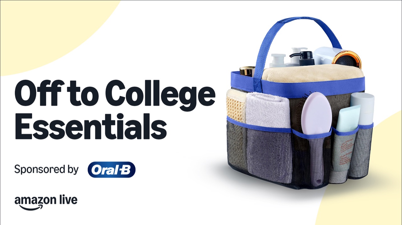 Watch Off to College Essentials on Amazon Live