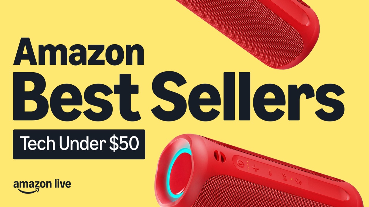 Watch Amazon Best Sellers& Tech Under $50 on Amazon Live