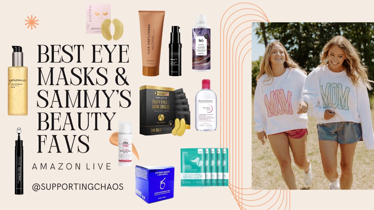 Watch BEST EYE MASKS Sammy’s beauty favs on Amazon Live