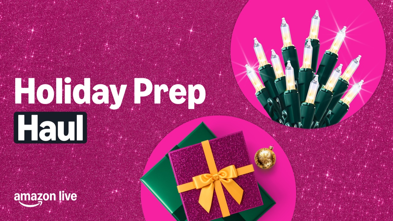 Watch Holiday Prep Haul on Amazon Live
