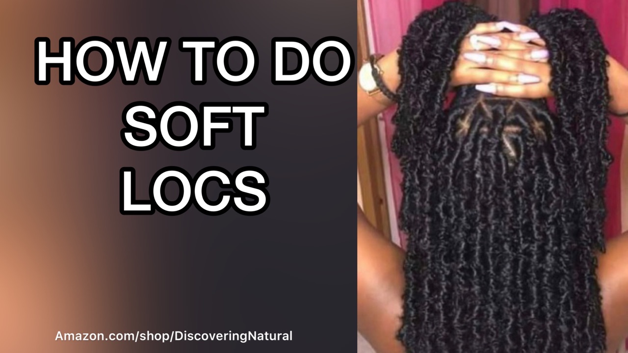 Watch How to do Soft Locs and Storytime on Amazon Live