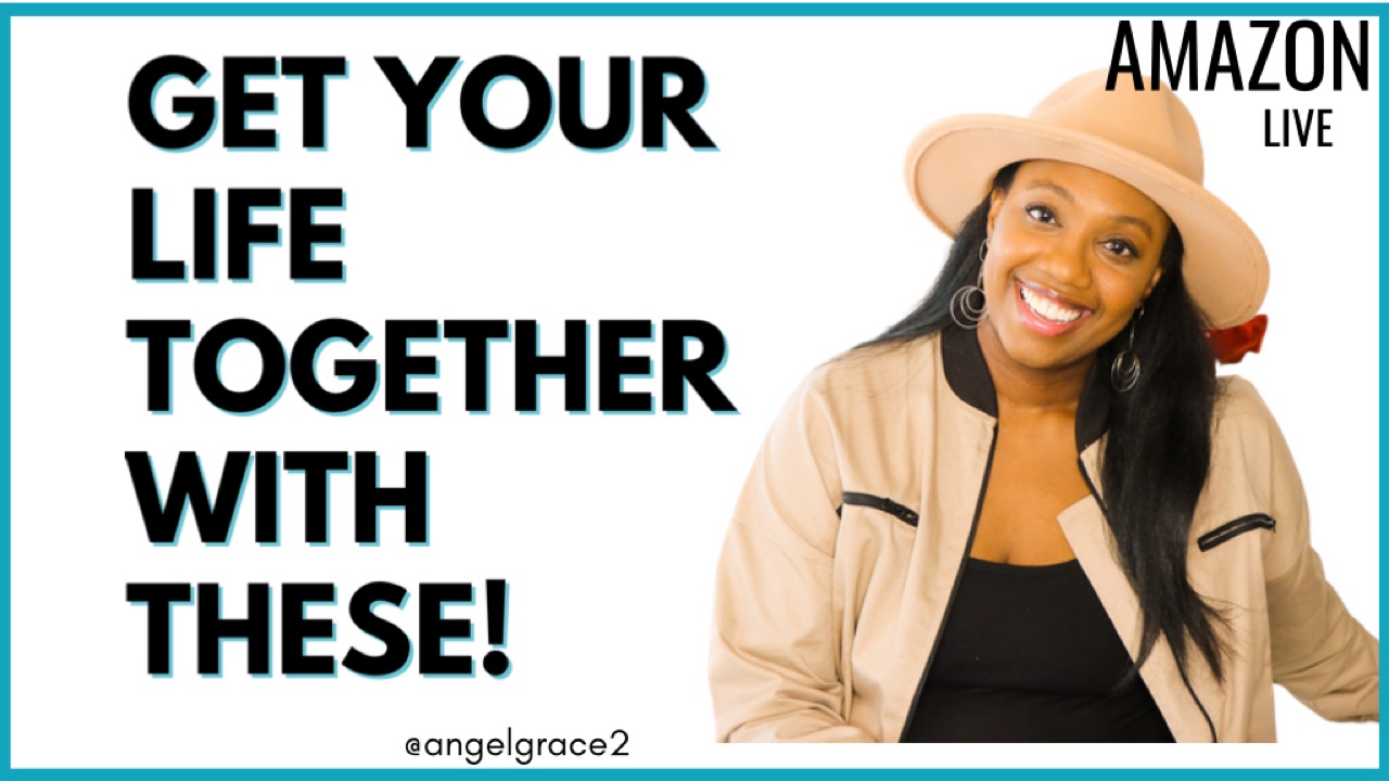 Watch Getting Your life and home together! on Amazon Live