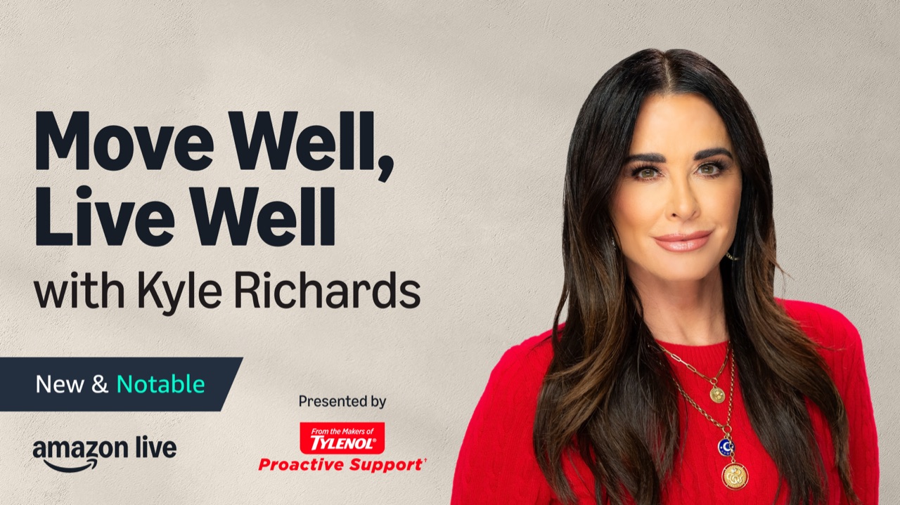 Watch Move Well, Live Well with Kyle Richards Presented by Tylenol on ...