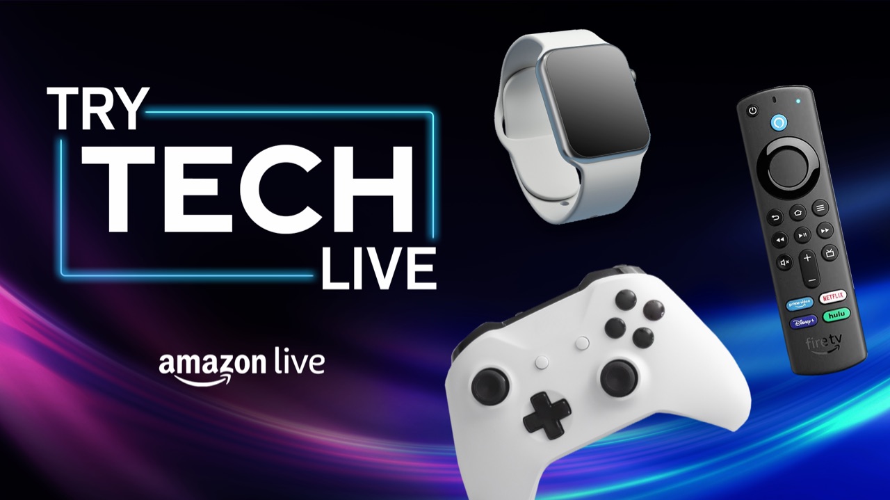 Watch Try Tech Live on Amazon Live