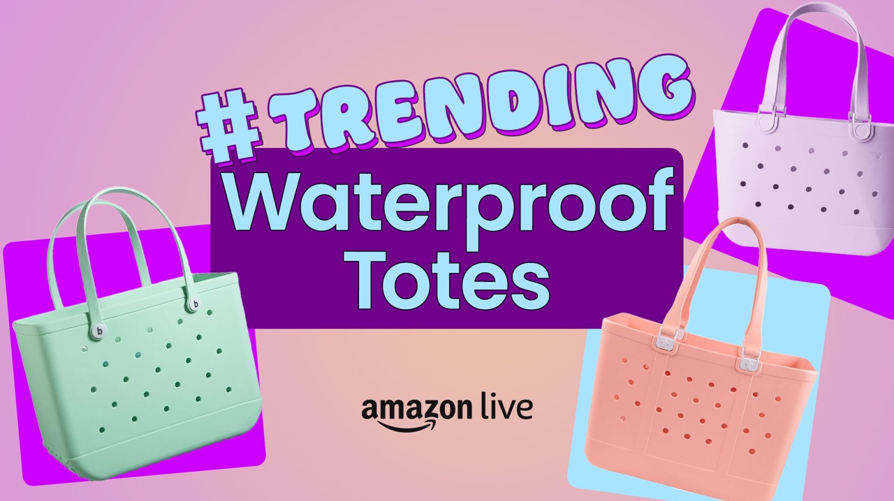 Watch #Trending& Waterproof Totes on Amazon Live