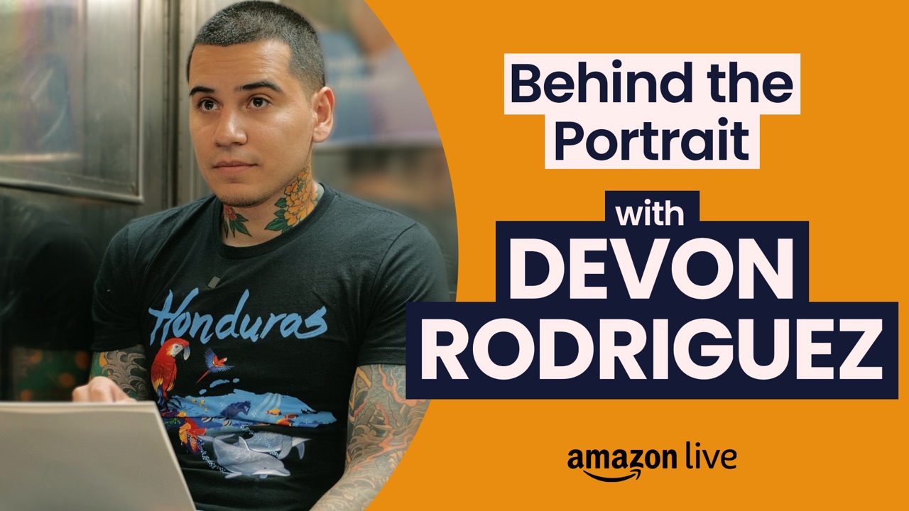 Watch Behind the Portrait with Devon Rodriguez on Amazon Live
