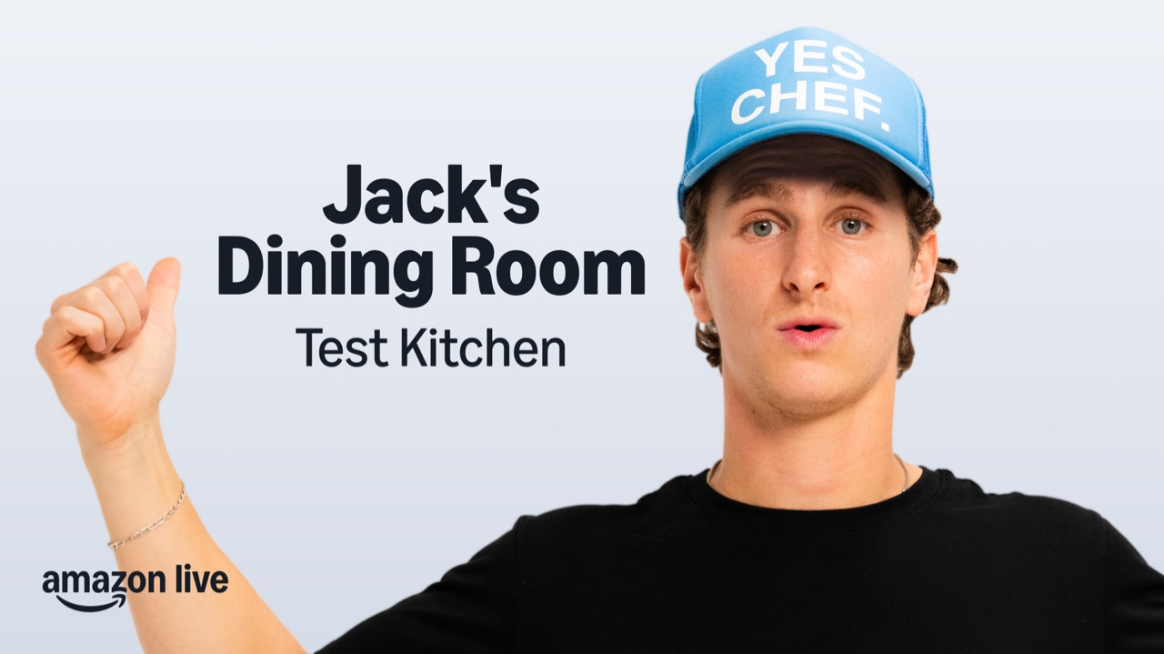 Watch Jack's Test Kitchen with Jack's Dining Room on Amazon Live
