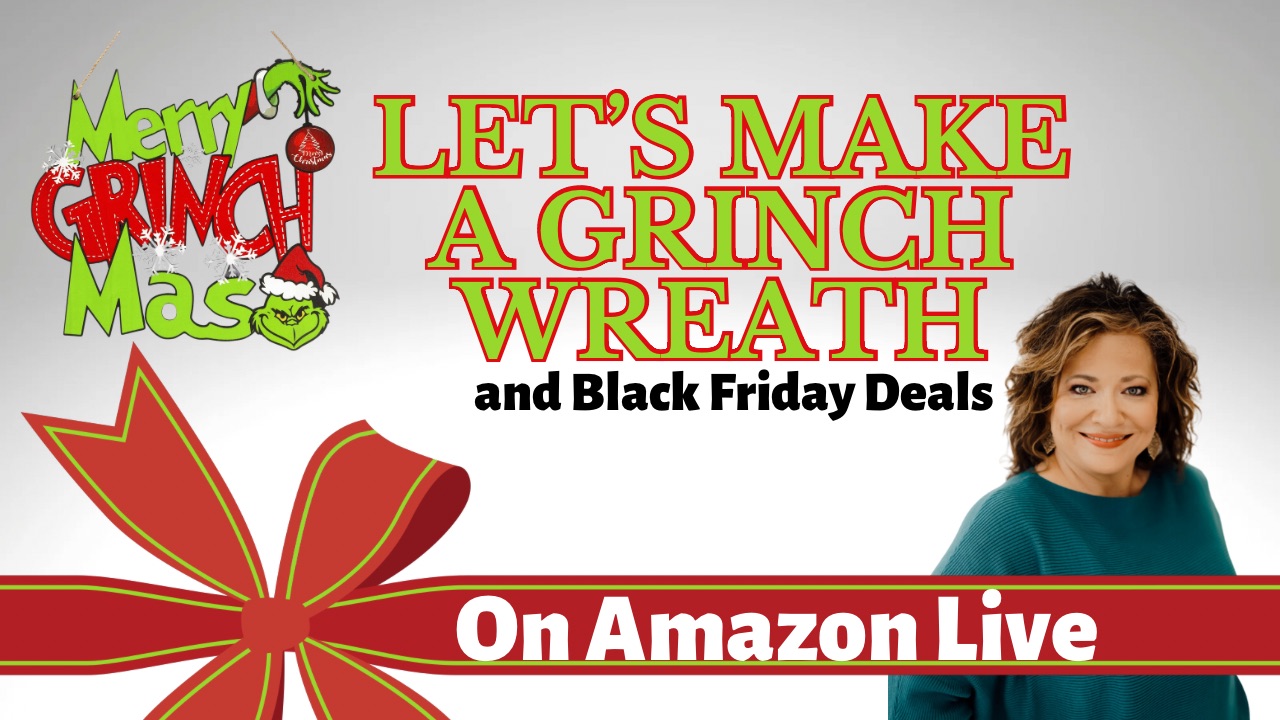 Watch How to Make a Grinch Wreath and Black Friday Deals! on Amazon Live