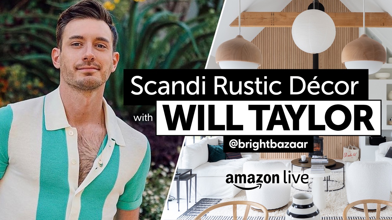 Watch Scandi Rustic Decor with Will Taylor on Amazon Live