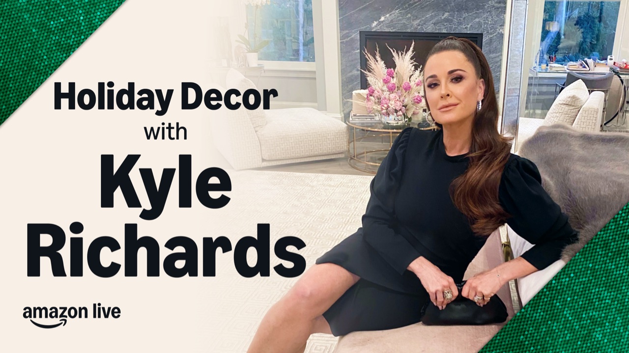 Watch Holiday Decor with Kyle Richards on Amazon Live