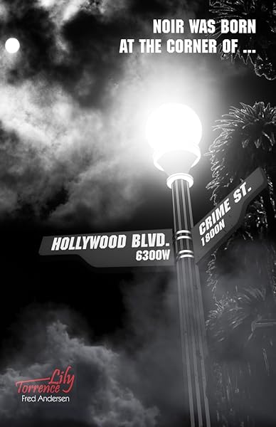 Lily Torrence: Amazon.co.uk: Andersen, Fred: 9781771278881: Books