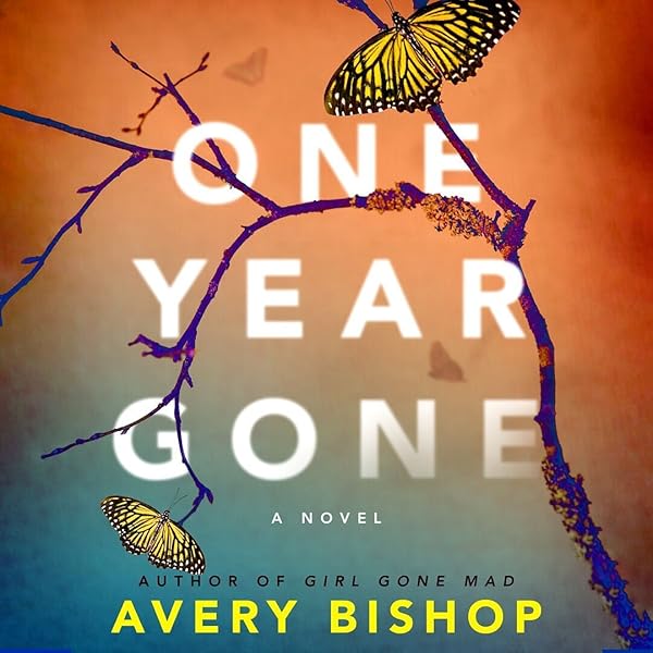 Girl Gone Mad: A Novel - Kindle edition by Bishop, Avery. Literature ...