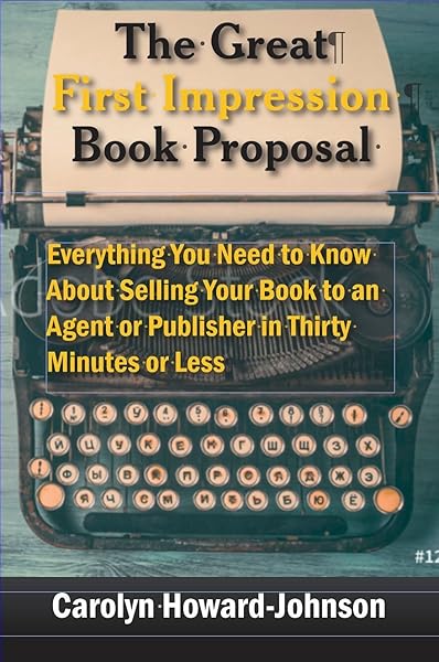 The Great First Impression Book Proposal: Everything You Need to Know ...