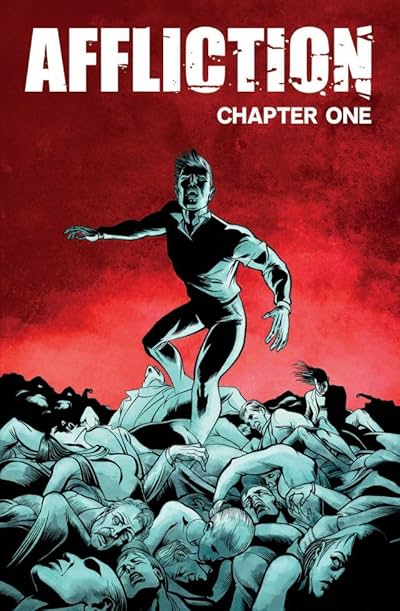 Affliction #1 - Comics by comiXology