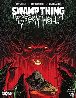 Swamp Thing: Green Hell (2023) | Comicscored.com