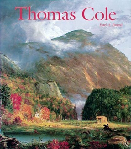 Thomas Cole by Earl A. Powell III | Goodreads