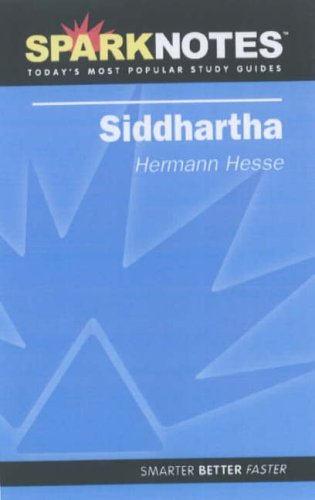 Siddhartha, Hermann Hesse by SparkNotes | Goodreads