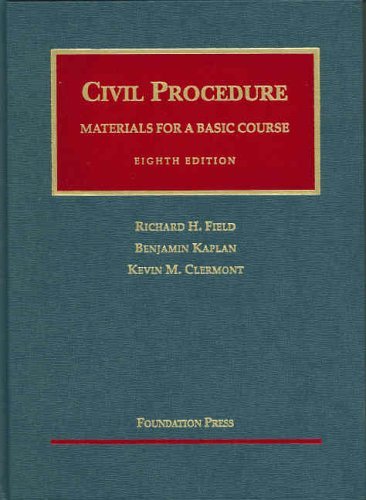 Civil Procedure: Materials for a Basic Course by Richard H. Field ...