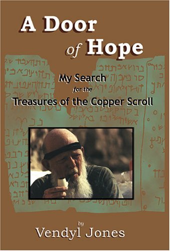 A Door of Hope: My Search for the Treasures of the Copper Scroll by ...