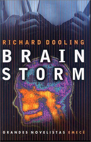 Brainstorm by Richard Dooling | Goodreads