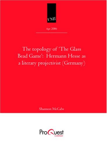 The topology of \'The Glass Bead Game\': Hermann Hesse as a literary ...