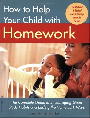 How to Help Your Child with Homework: The Complete Guide to Encouraging ...