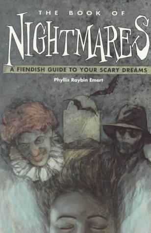 The Book of Nightmares: A Fiendish Guide to Your Scary Dreams by ...