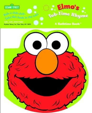 Elmo's Tub-Time Rhyme (Bath Book) by Kara McMahon | Goodreads