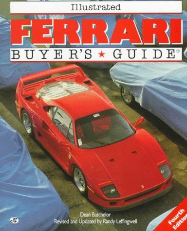 Illustrated Ferrari Buyer's Guide by Dean Batchelor | Goodreads