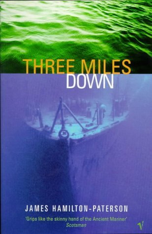 Three Miles Down by James Hamilton-Paterson | Goodreads