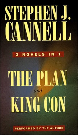 The Plan / King Con by Stephen J. Cannell | Goodreads