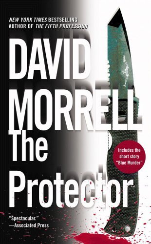 The Protector by David Morrell | Goodreads