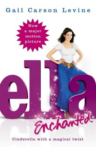 Ella Enchanted by Gail Carson Levine | Goodreads