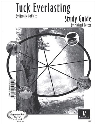Tuck Everlasting Study Guide by Michael Poteet | Goodreads